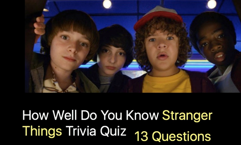How Well Do You Know Stranger Things Trivia Quiz - The Beatles