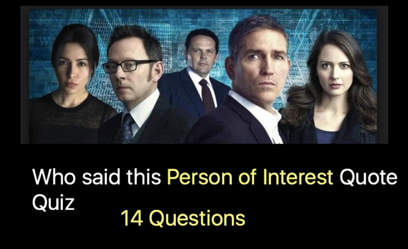 Who said this Person of Interest Quote Quiz - The Beatles